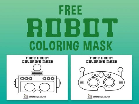 Free Robot Mask Printables Available For Download - Party with Unicorns