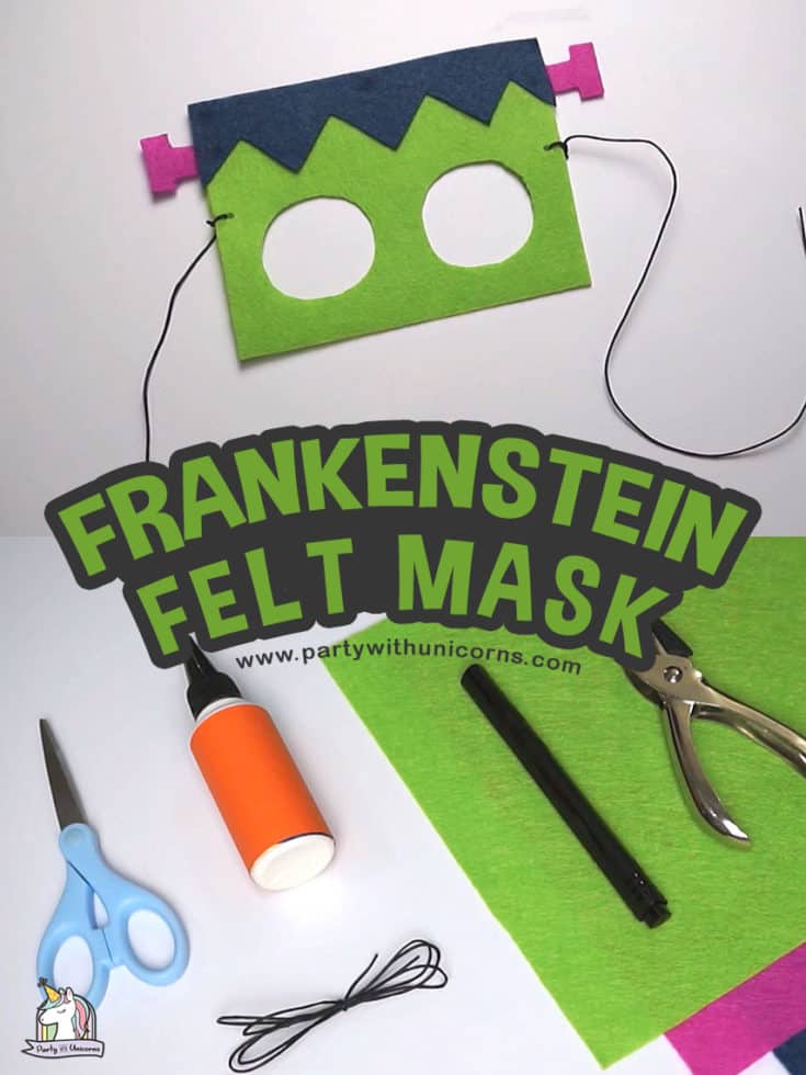 DIY Felt Frankenstein Mask for Kids - Party with Unicorns