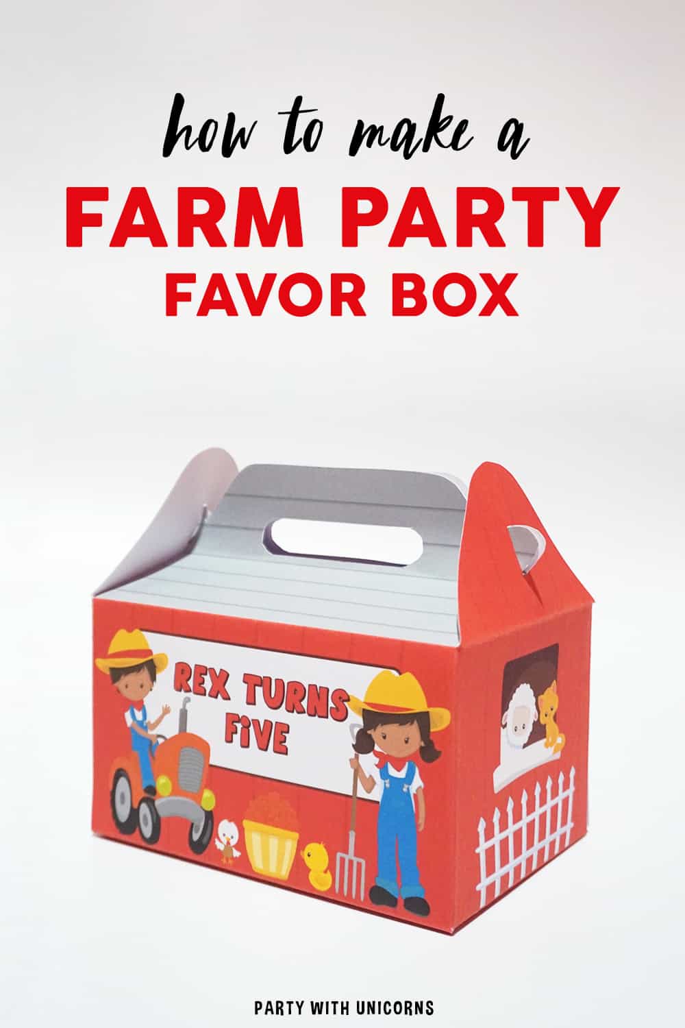 DIY Farm Party Favor Box - with FREE Printable Template - Party with ...